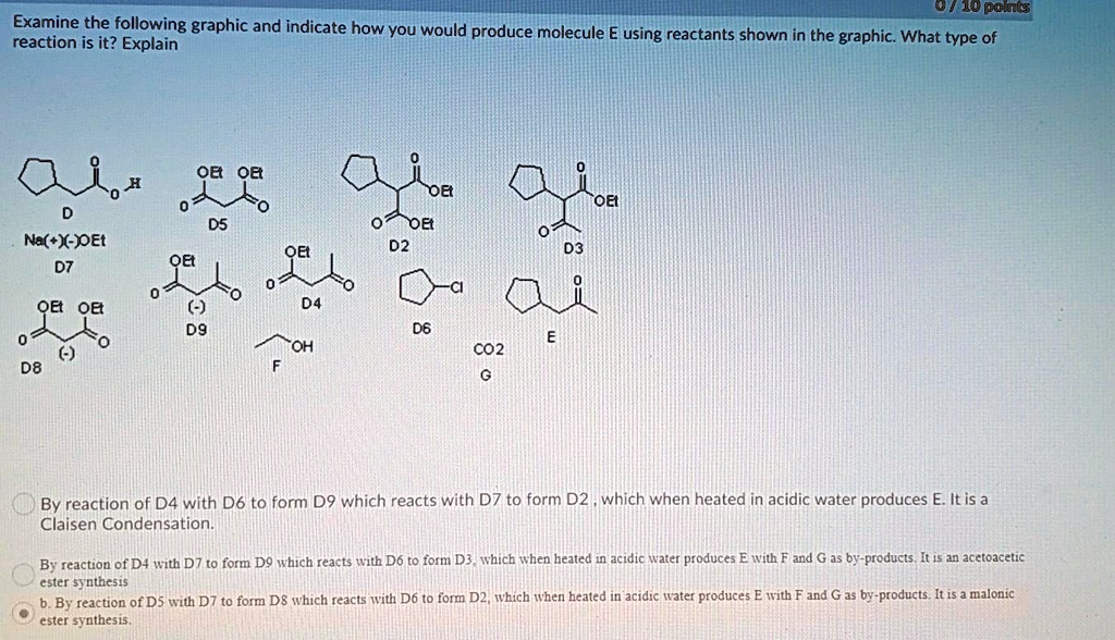 SOLVED: 0/ pons Feacioe the following graphic and indicate how you would produce molecule E ...