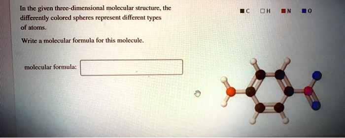 Solved In The Given Three Dimensional Molecular Structure The Differently Colored Spheres