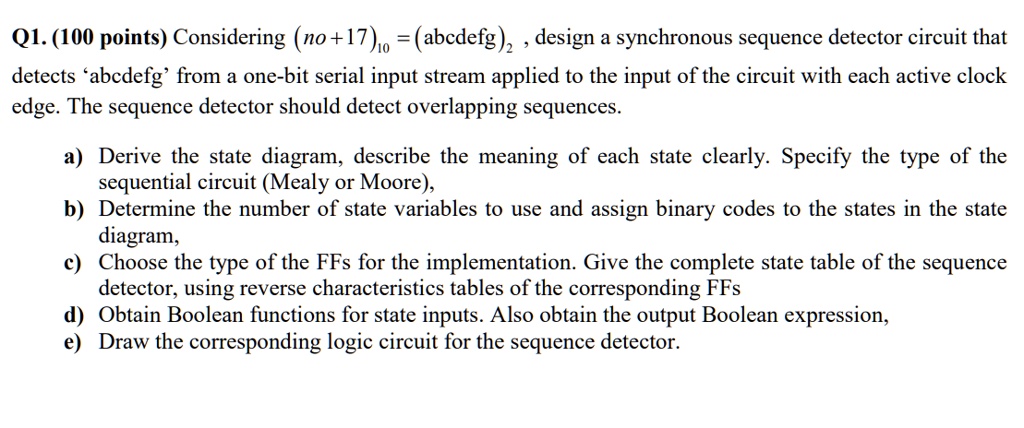 Q1. (100 points) Considering (no + 17)10 = (abcdefg)2, design a ...
