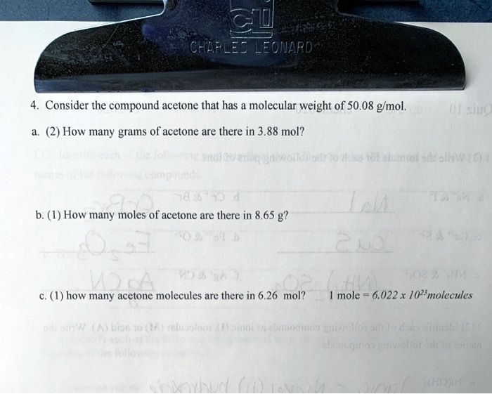 4. Consider the compound acetone that has a molecular weight of 50.08 g ...