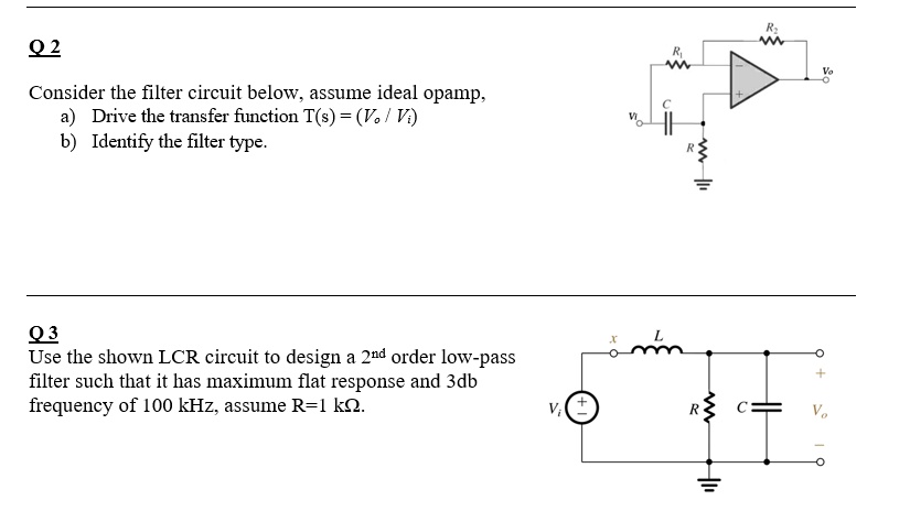 Q2 Consider the filter circuit below, assume ideal opamp, a) Drive the transfer function T(s ...
