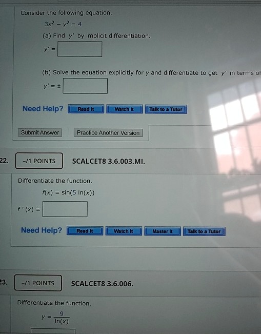 SOLVED: Consider the following equation: 3x2 y2 = 4 (a) Find by Implicit differentiation: (b ...