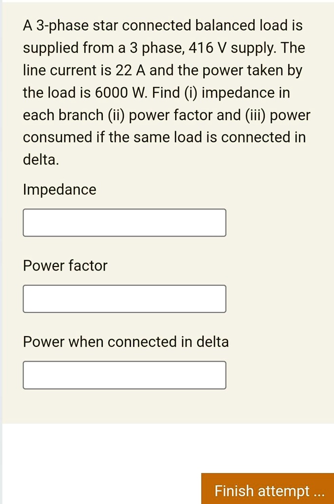 SOLVED: A 3-phase star connected balanced load is supplied from a 3 ...