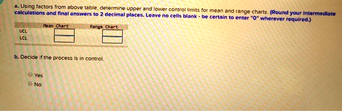 SOLVED: Using factors from the above table, determine upper and lower ...