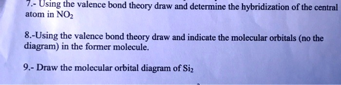 SOLVED: Using the valence bond theory, draw and determine the ...