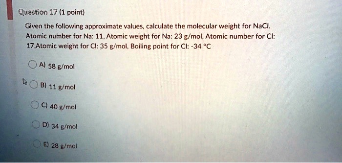 question 17 1 point given the following approximate values calculate ...