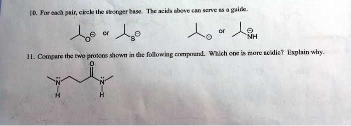 SOLVED: For each pair, circle the stronger base. The acids above serve ...