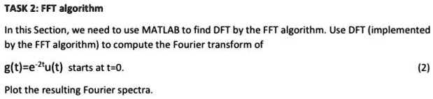 Solvedtask 2 Fft Algorithm In This Section We Need To Use Matlab To Find Dft By The Fft 2062