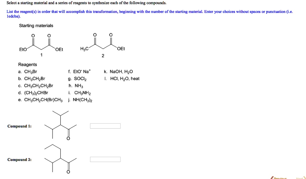 SOLVED: Select starting material and series of reagents to synthesize each of the following ...