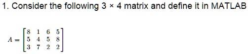 Solved Using Appropriate Matlab Functions Do The Following Each With A Single Matlab Command