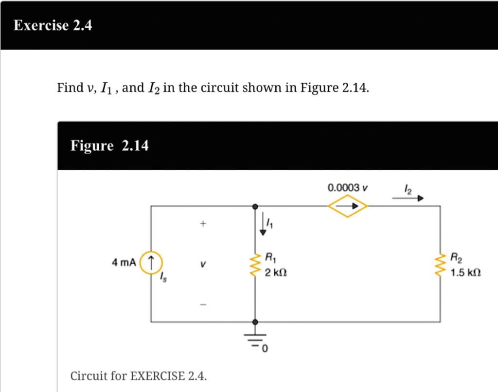exercise 24 find v i and i2 in the circuit shown in figure 214 figure 214 00003 v r1 2 kd r2 15 ...