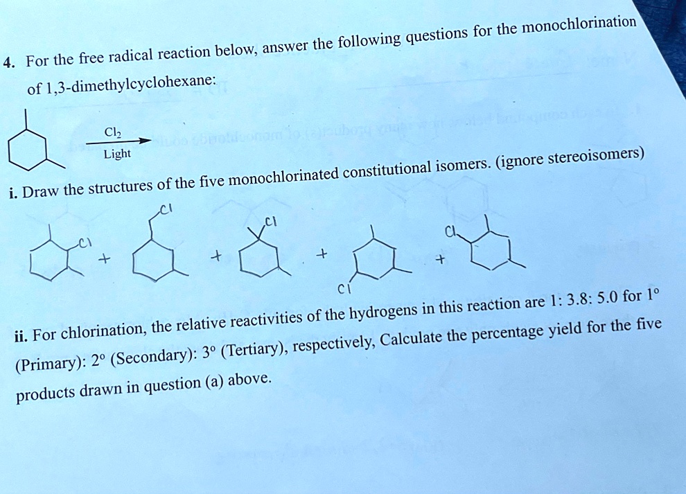SOLVED: For the free radical reaction below, answer the following ...