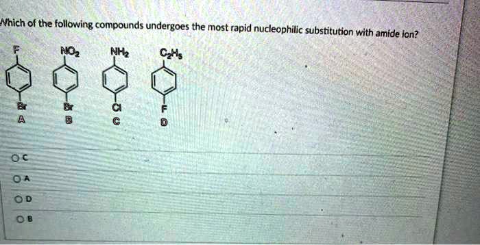 SOLVED:Nhich of the following compounds undergoes the most rapid ... SOLVED:Nhich of the following compounds undergoes the most rapid ...