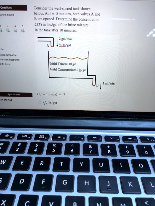 SOLVED: Qulsuons Consider the well-stirred tank shown below: Att = 0 ...