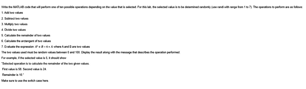 SOLVED: Write the MATLAB code that will perform one of ten possible ...
