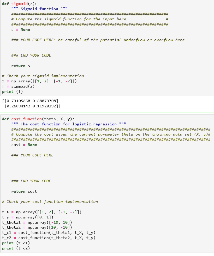 Solved Python Programming For Sigmoid Function And Cost Function Def Sigmoidz Sigmoid