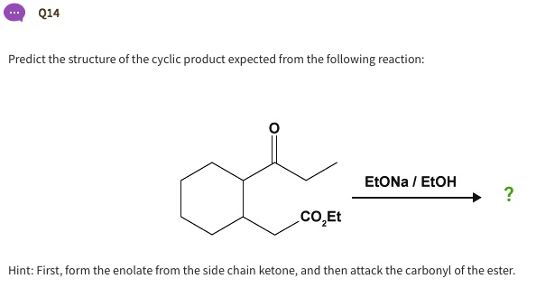 SOLVED: Predict the structure ofthe cyclic product expected from the ...