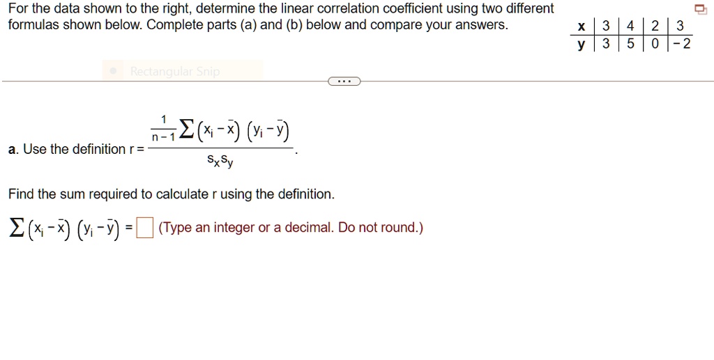 SOLVED: B. Find r For the data shown to the right, determine the linear ...