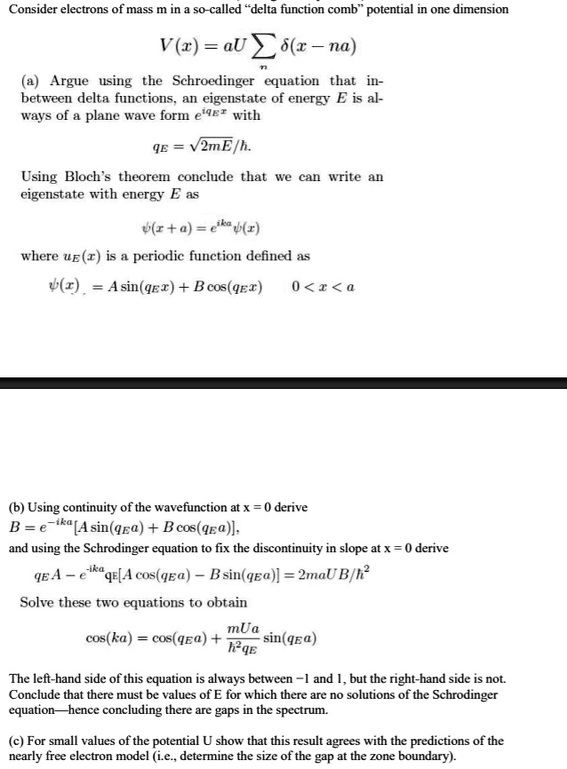 Consider electrons of mass m in a so-called delta function comb ...