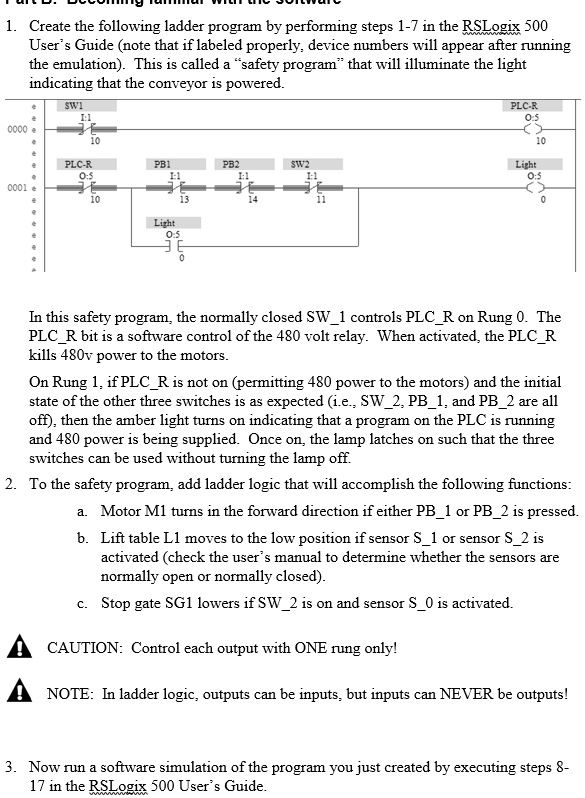 1 create the following ladder program by performing steps 1 7 in the rslogix 500 users guide ...