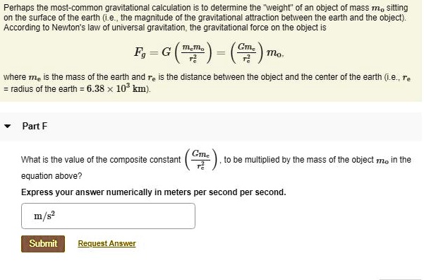 SOLVED: Perhaps the most common gravitational calculation is to ...