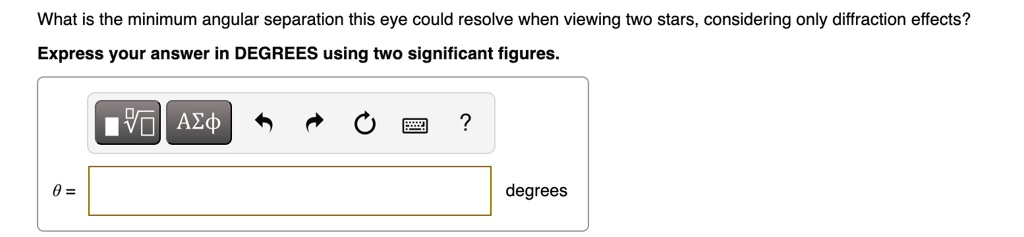 Solved What Is The Minimum Angular Separation That This Eye Could