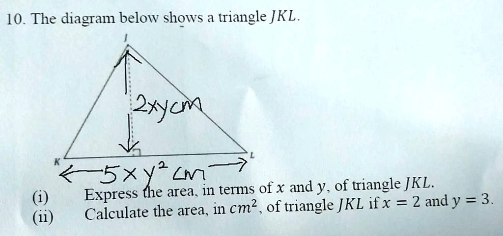 10. The diagram below shows a triangle JKL. (i) Express the...