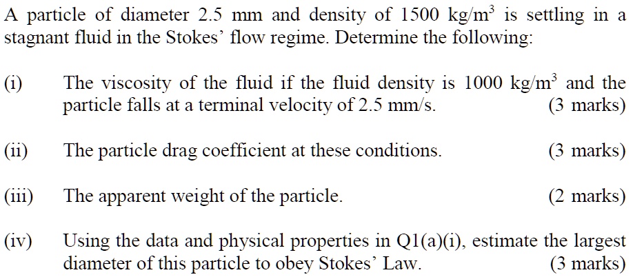 SOLVED: A particle of diameter 2.5 mm and density of 1500 kg/mÂ³ is ...