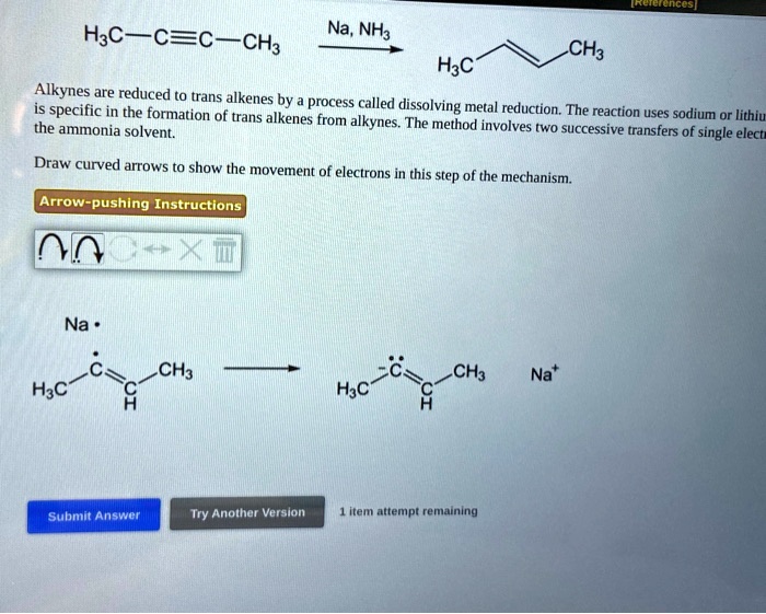 hac cc ch3 na nh3 h3c alkynes are reduced to trans alkenes by specific ...