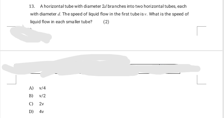 SOLVED: 13. A horizontal tube with diameter 2 d branches into two ...