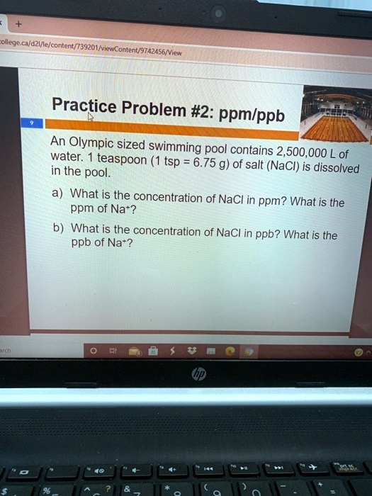 SOLVED: Practice Problem #2: Olympic-sized swimming pool contains ...