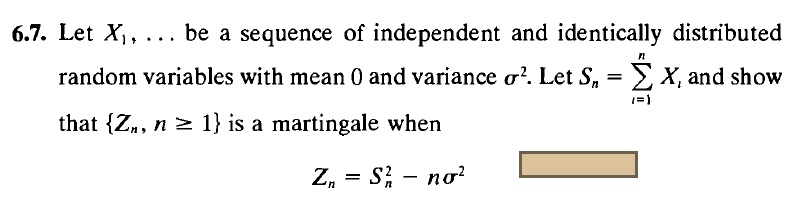 SOLVED: 6.7. Let X;, be sequence of independent and identically distributed random variables ...