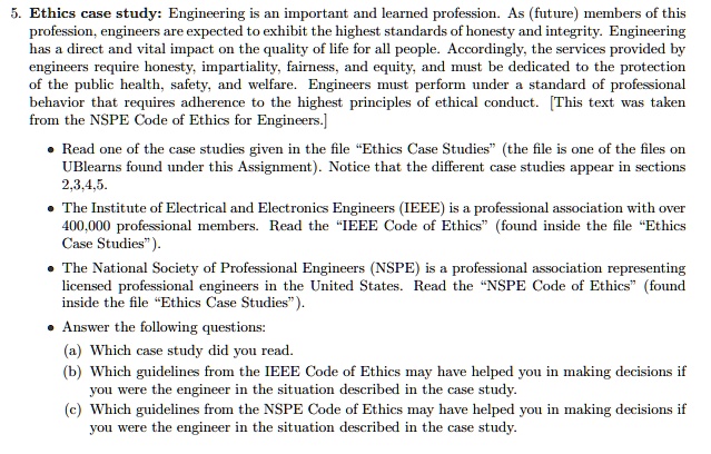 SOLVED: Ethics Case Study: Engineering is an important and learned ...