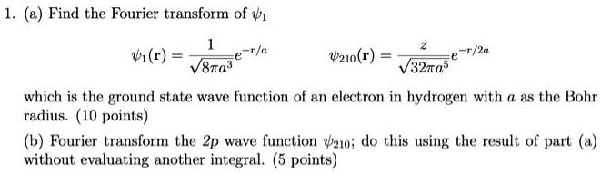 Solved 1 Find The Fourier Transform Of âˆš R 2 210 T 2a 8t 32ta