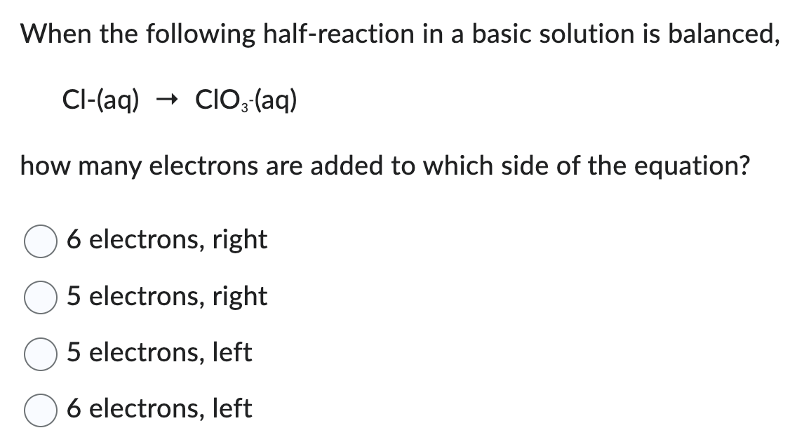 Solved When The Following Half Reaction In A Basic Solution Is