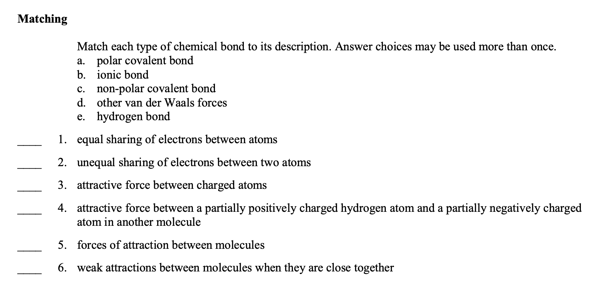 SOLVED: Matching Match each type of chemical bond to its description ...