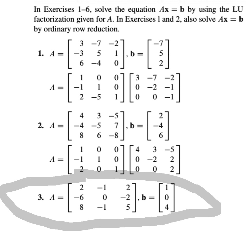 In Exercises 1-6, solve the equation Ax = b by using the LU ...