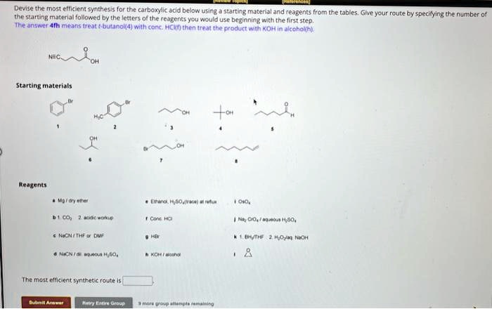 SOLVED: Devise the most efficient synthesis for the carboxylic acid ... SOLVED: Devise the most efficient synthesis for the carboxylic acid ...