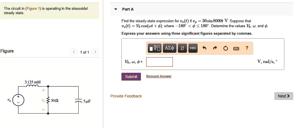 SOLVED: The circuit in (Figure 1) is operating in the sinusoidal steady state. Part A: Find the ...