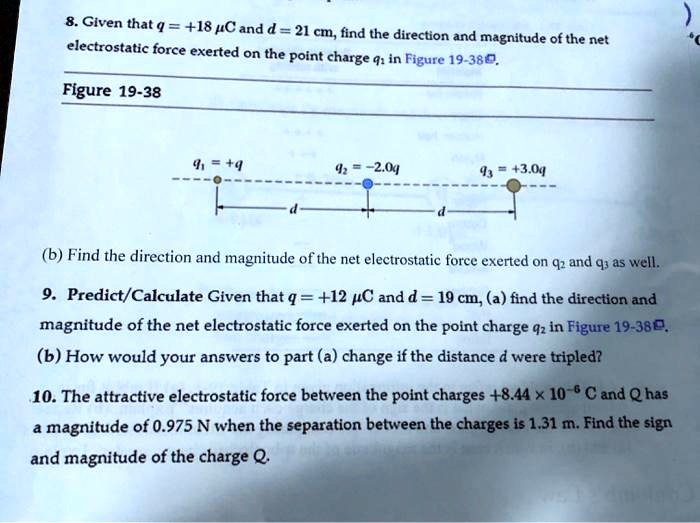 [GET ANSWER] 8 given that q 18 uc and d 21 m find the direction and magnitude of the net ...