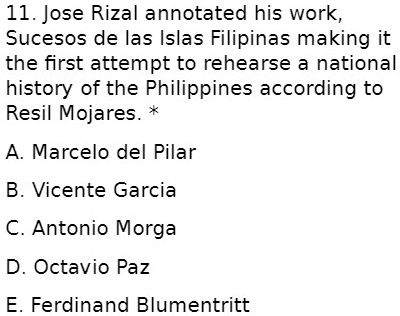 11. Jose Rizal annotated his work Sucesos de las Islas Filipinas ...