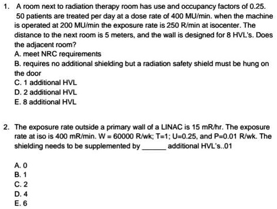 1. A room next to radiation therapy room has use and occupancy factors ...
