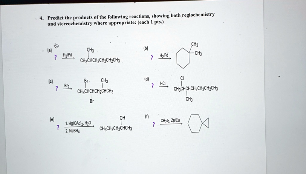 4 predict the products of the following reactions showing both ...