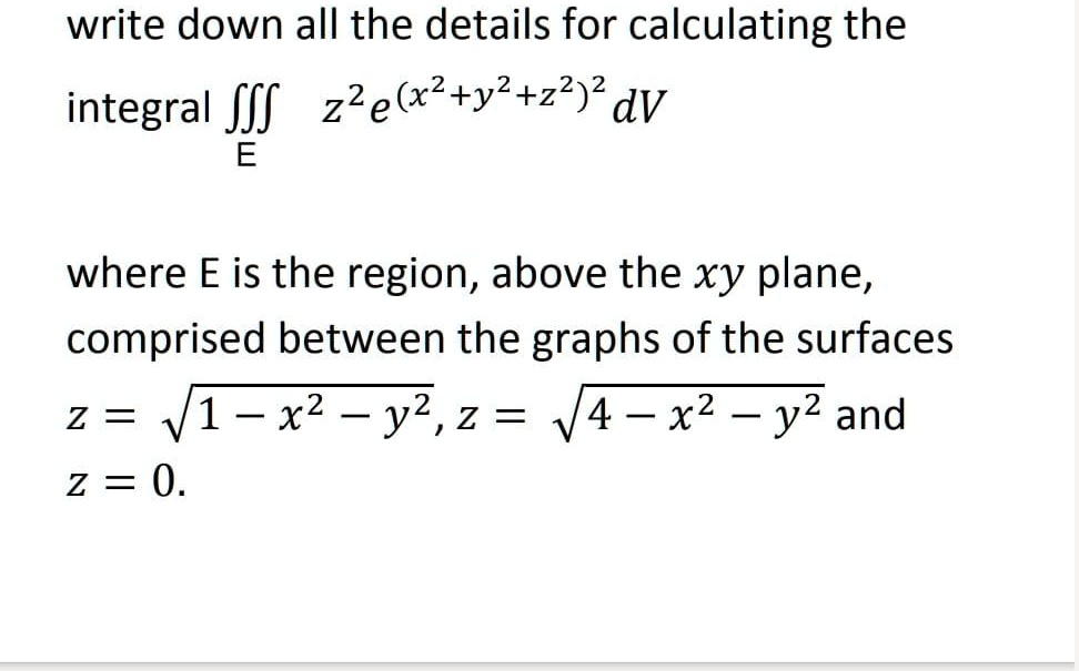 SOLVED: write down all the details for calculating the integral JSf 22 ...