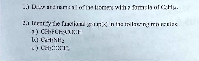 SOLVED: Texts: 1.) Draw and name all of the isomers with a formula of ...