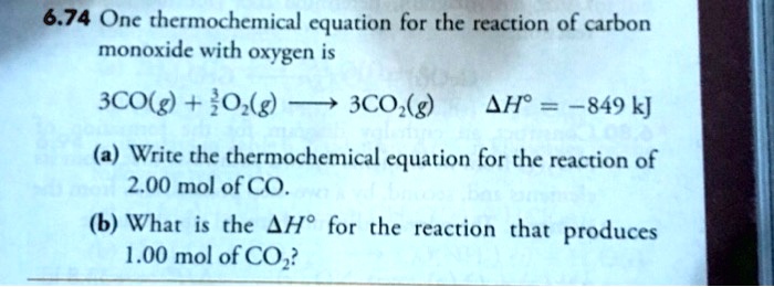 SOLVED: 6.74 One thermochemical equation for the reaction of carbon ...