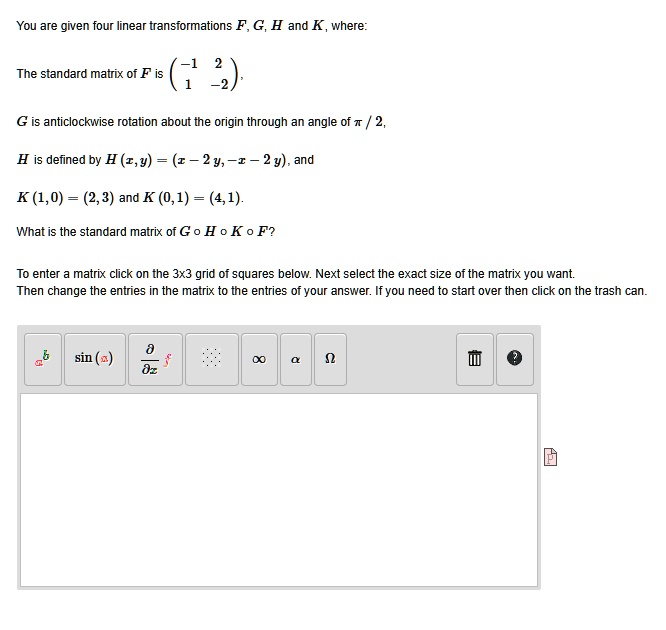 you are given four linear transiormations f gh and k where the standard ...
