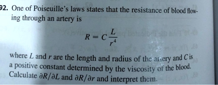 92 one of poiseuille laws states that the resistance of blood flow ing ...