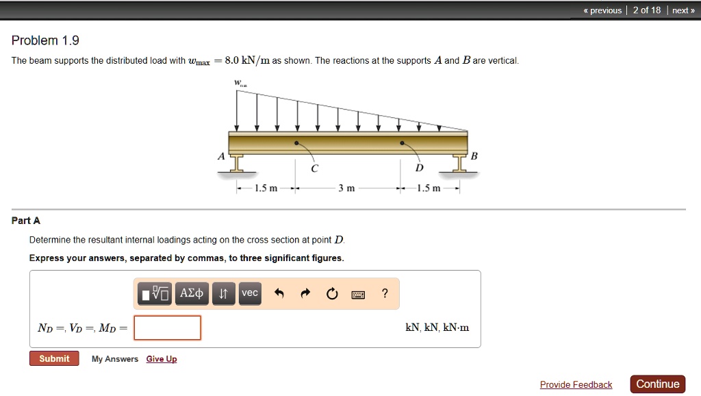 previous 2 of 18 next problem 19 the beam supports the distributed load with wmax 80 knm as ...