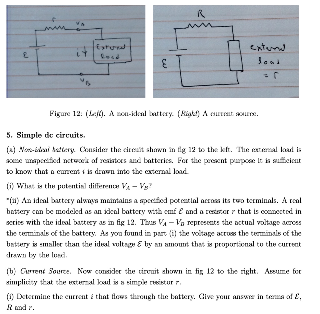 SOLVED: €,o iY 2o 4 extanJ 90 J Figure 12: (Left). A non-ideal battery: (Right) A current source ...